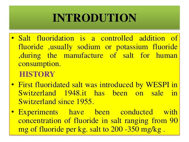 introdution salt fluoridation is a controlled addition of fluoride ...