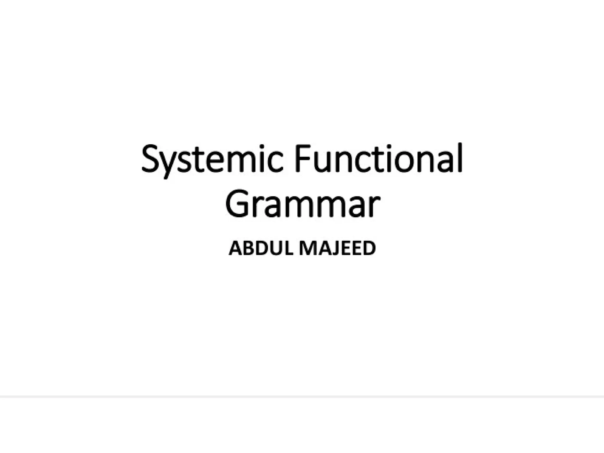 SYSTEMIC FUNCTIONAL GRAMMAR by Almas.pptx
