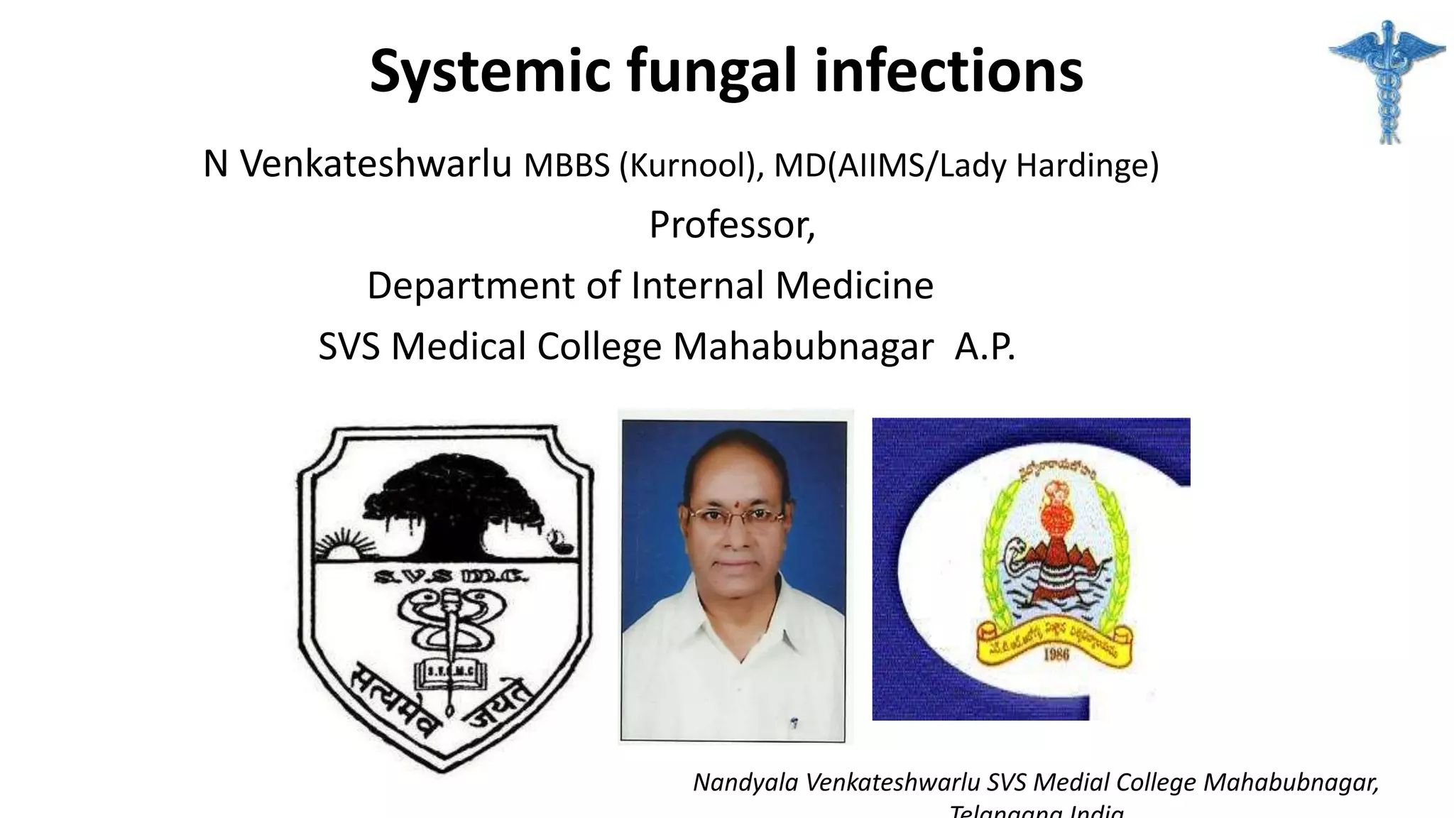 Systemic fungal infections venkat | PPTX