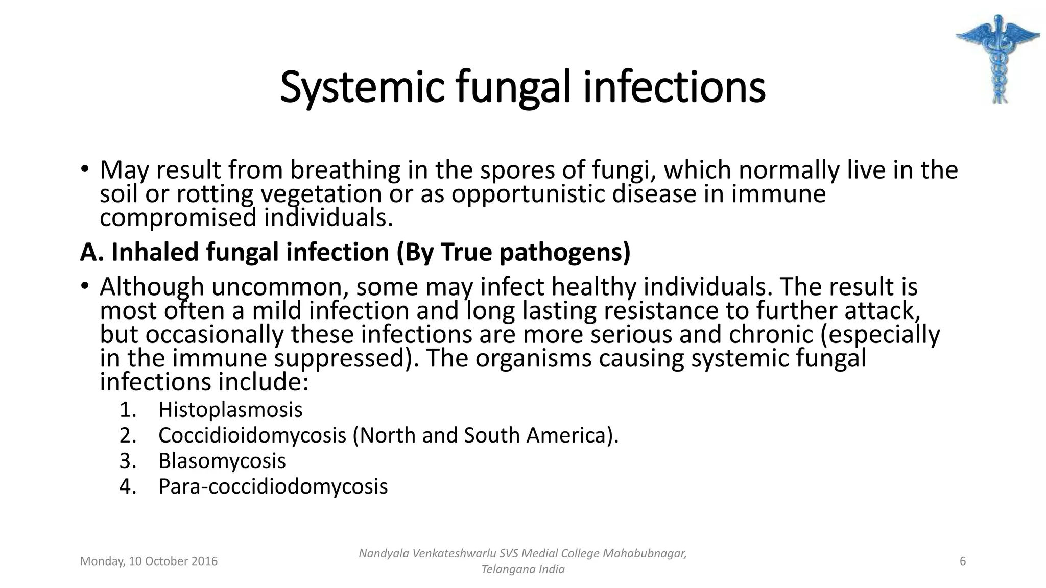 Systemic fungal infections venkat | PPTX