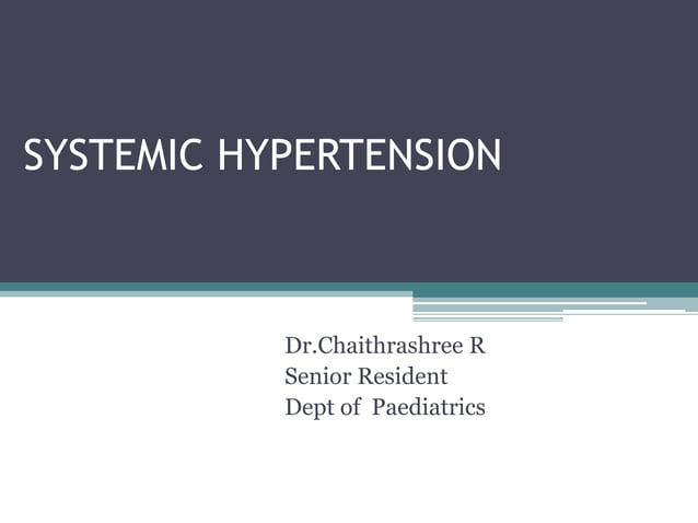 Systemic Hypertension.pptx | Free Download