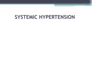 Systemic Hypertension.pptx