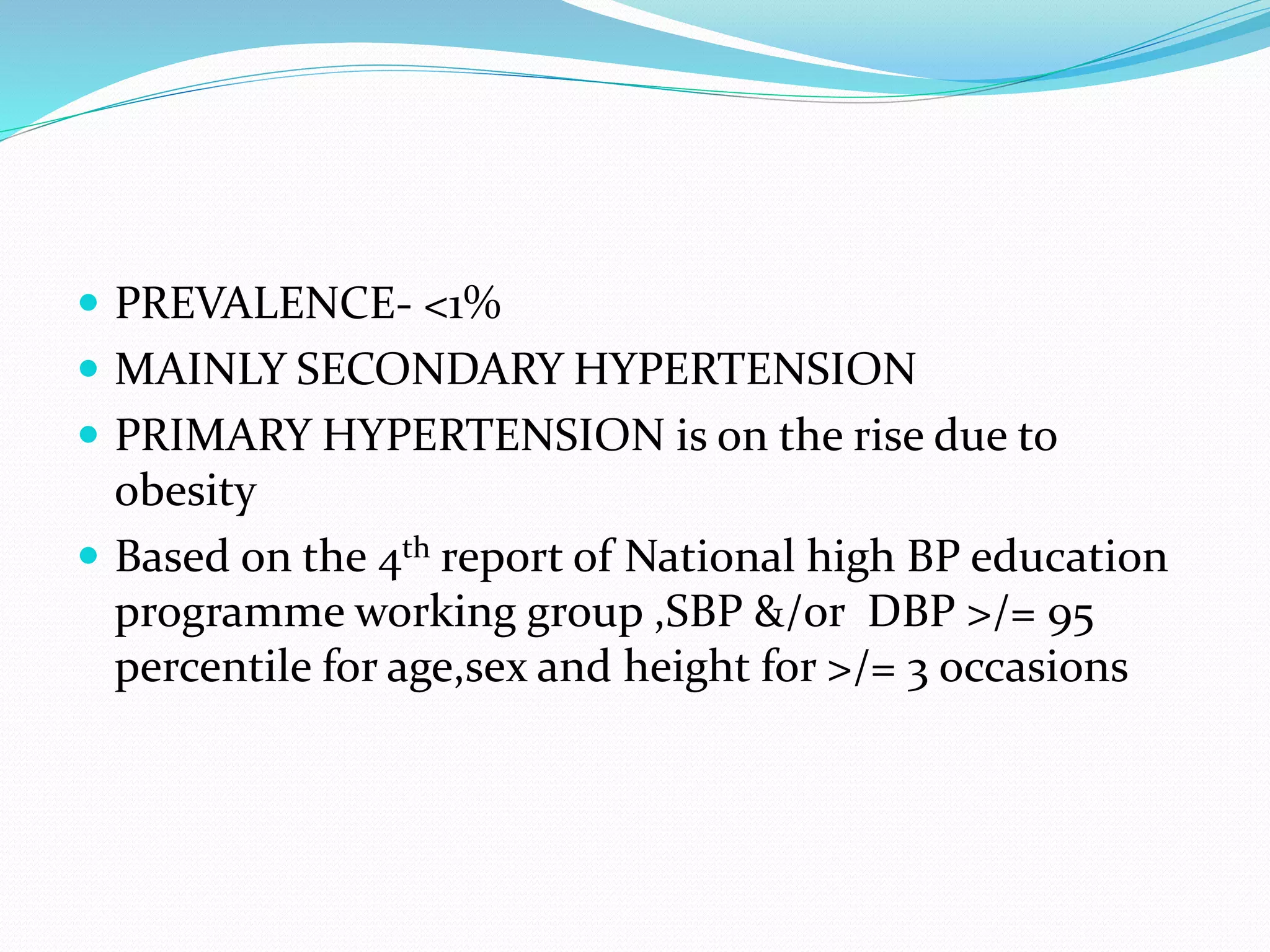 Systemic hypertension in children & recent advances | PPTX