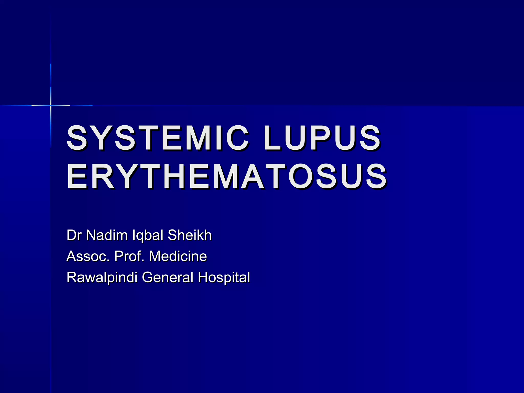 Systemic lupus erythematosus | PPT