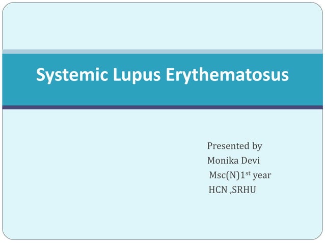 Systemic lupus erythematosus | PPTX | Skin and Dermatology | Diseases ...