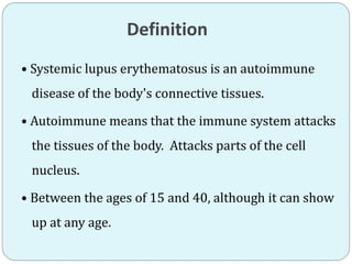 Systemic lupus erythematosus | PPTX