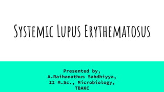 Systemic lupus erythematosus (SLE) | PPT