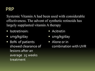 Systemic retinoids in dermatology | PPTX