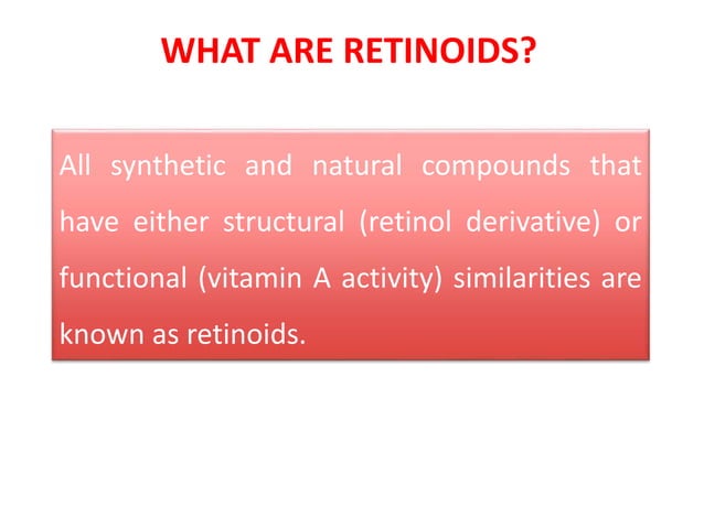 Systemic Retinoids - Drug Review | PPT