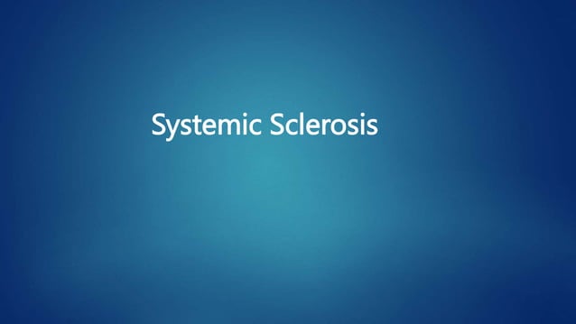 Systemic sclerosis-1.pptx | Free Download