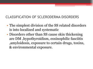 systemic sclerosis and scleroderma powerpoint | PPTX