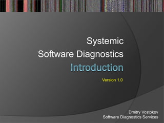 Systemic Software Diagnostics | PPT
