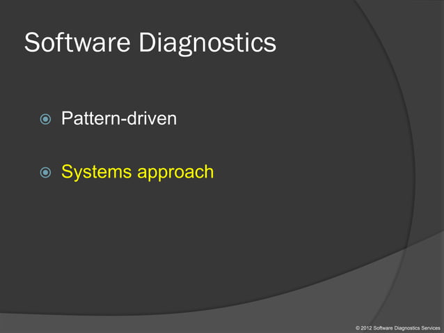 Systemic Software Diagnostics | PPT
