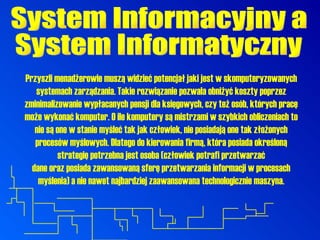 System Informacyjny A System Informatyczny Prezentacja | PPT