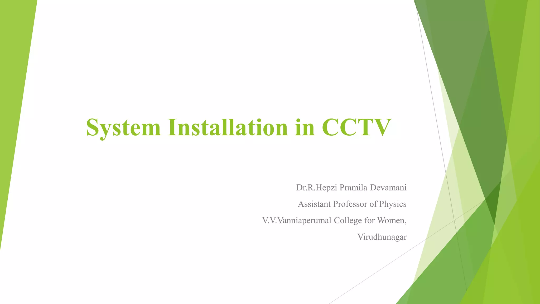 System installation in CCTV | PPTX