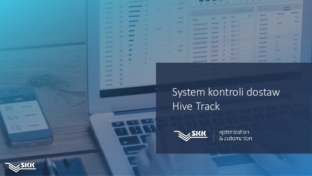 System kontroli dostaw Hive Track