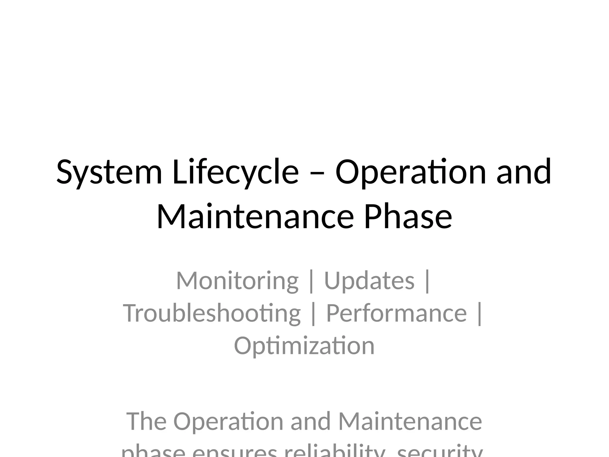 System_Lifecycle_Operation_and_Maintenance.pptx