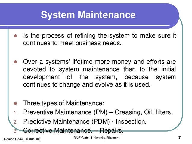 System maintenance