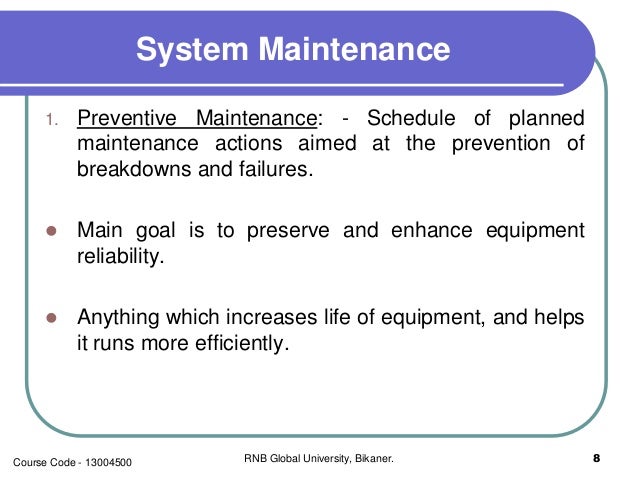 System maintenance
