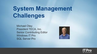 Your Biggest Systems Management Challenges – and How to Overcome Them | PPT