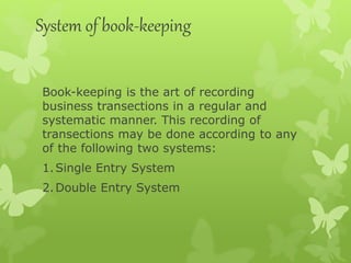 System of book keeping | PPTX