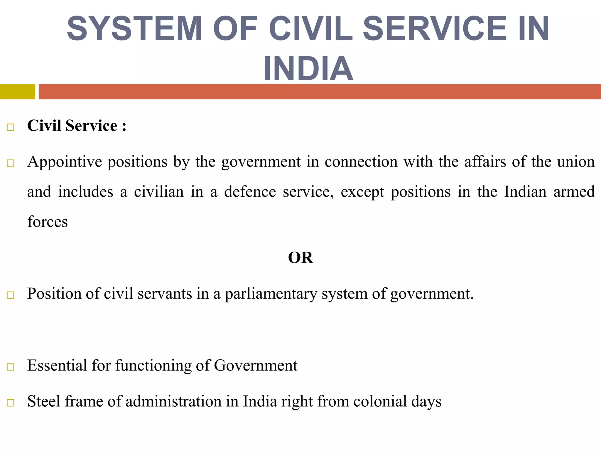 System of civil services in india and it’s | PPTX