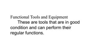 System of identifying non functional tools and equipment | PPTX | Bath ...