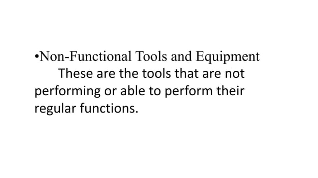 System of identifying non functional tools and equipment | PPTX | Bath and Shower | Personal Care