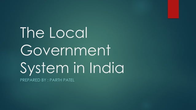 System_of_Local_Govt_in_India.pptx667897 | PPT