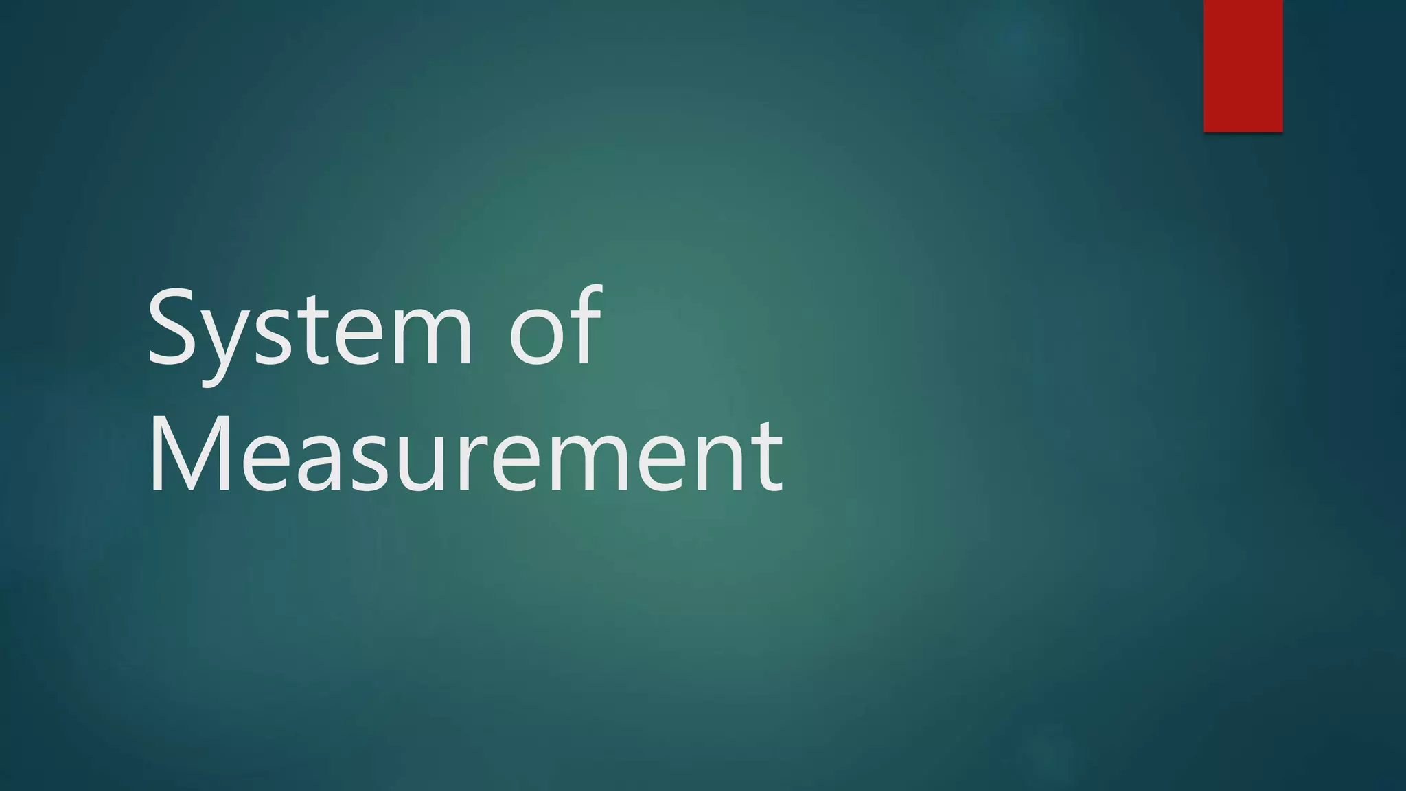 System of Measurement.pptx