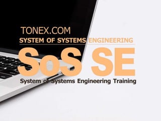 System of Systems Engineering Training - SoS SE Training - Tonex ...