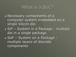 SystemOnAChip.ppt