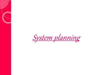 System planning | PPTX