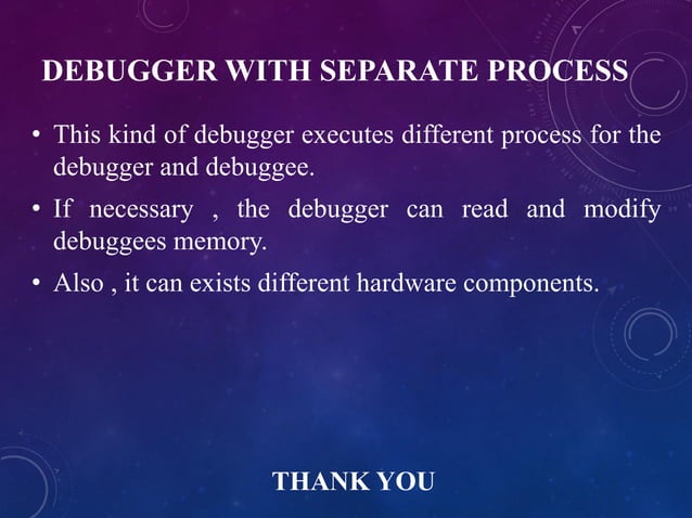 CLASSIFICATION OF DEBUGGERS | PPT