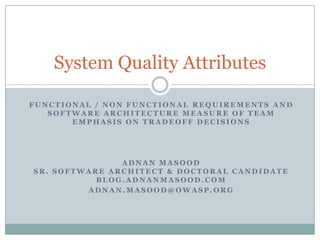System Quality Attributes for Software Architecture | PPTX