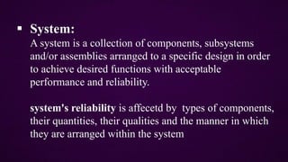 System reliability and types of systems in machine design | PPTX