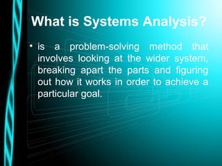 Transition from Systems Analysis to Systems Designs | PPT