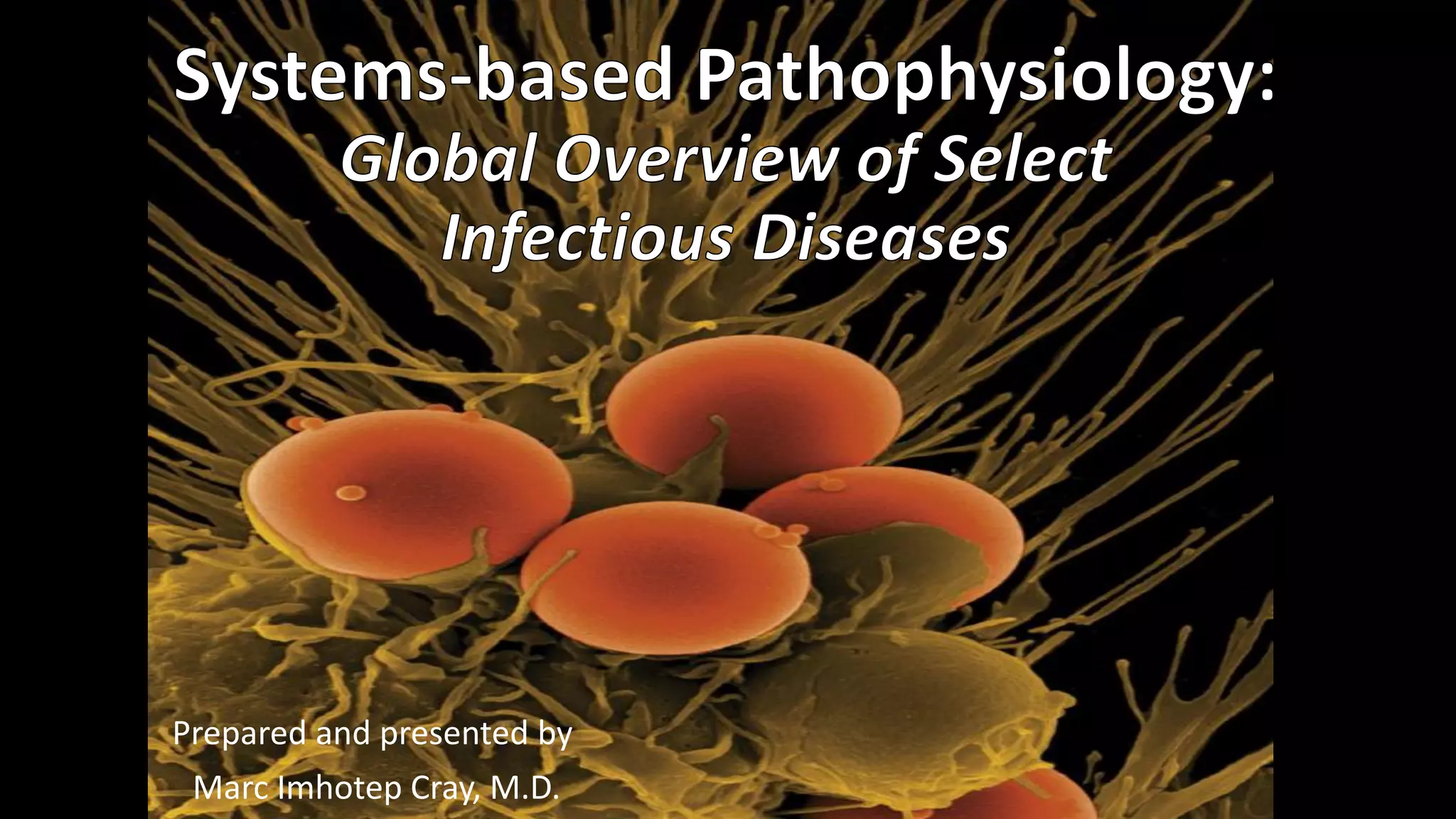 Pathophysiology- Global Overview of Select Infectious Diseases | PDF