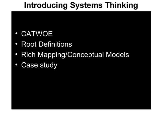 Systems Thinking, Rich Mapping and Conceptual Models | PPT