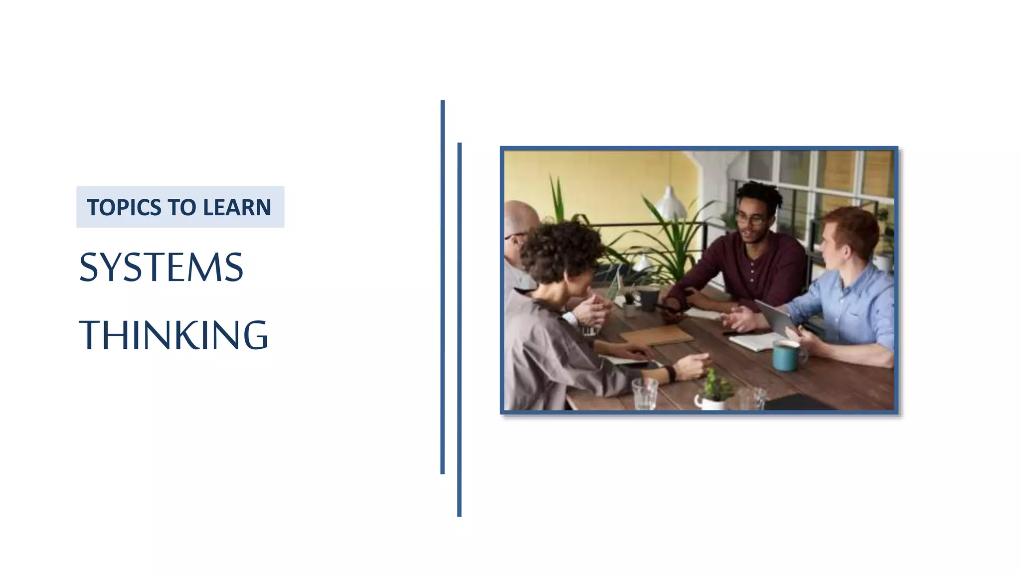 Systems Thinking Training, Learn Systems Thinking Approach, Steps ...