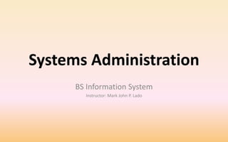 Systems Administration | PPTX