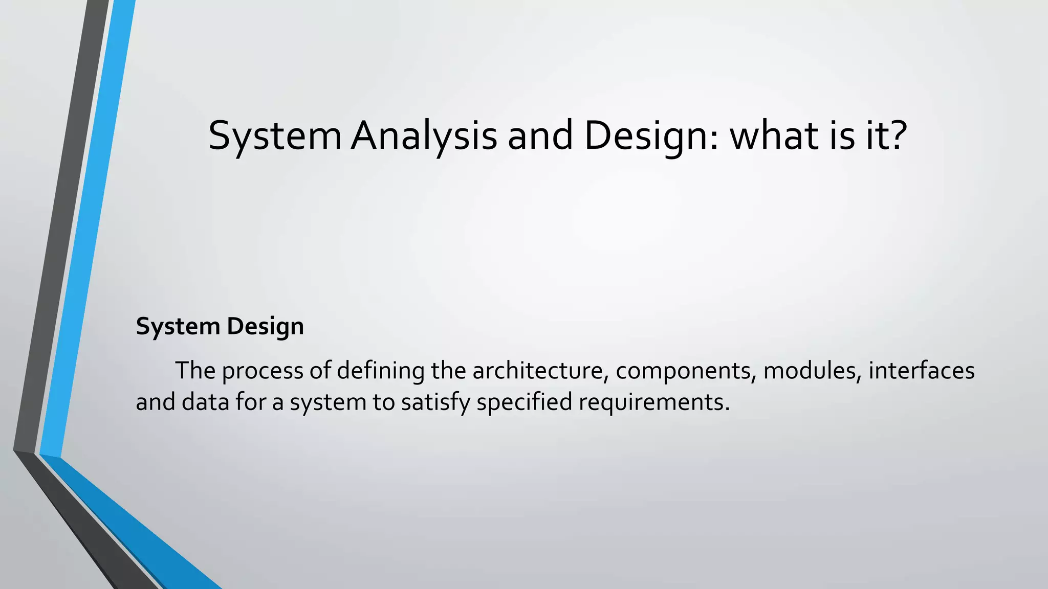 Systems analysis and design | PPTX