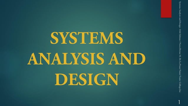 Systems Analysis And Design Lecture 1 Ppt