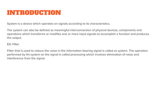 Systems and their properties | PPTX