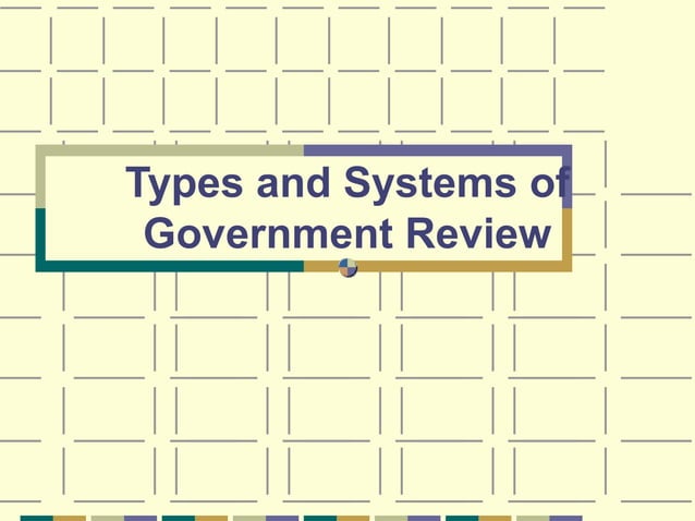 Systems and types of government review | PPT