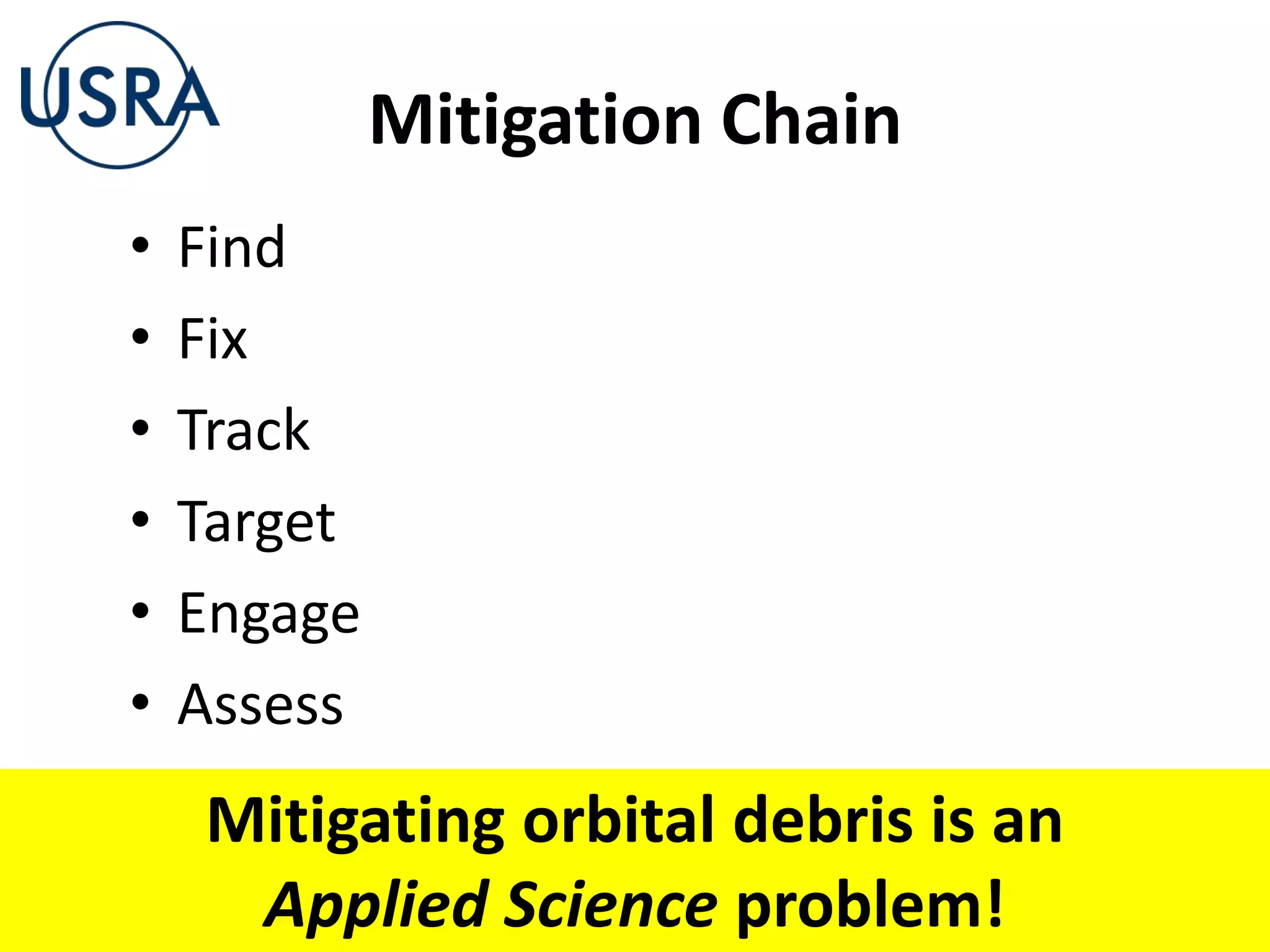A Systems Approach to Mitigating Orbital Debris - Dr. J. Douglas Beason ...