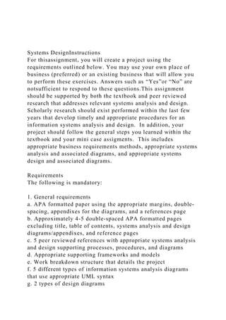 Systems DesignInstructionsFor thisassignment, you will create .docx