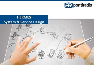 Hermes System & Service Design | PPTX | Computer Software and Applications | Computing