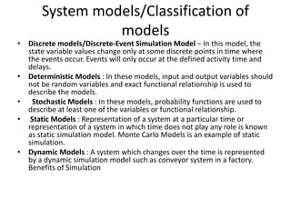 System Simulation and Modelling with types and Event Scheduling | PPTX