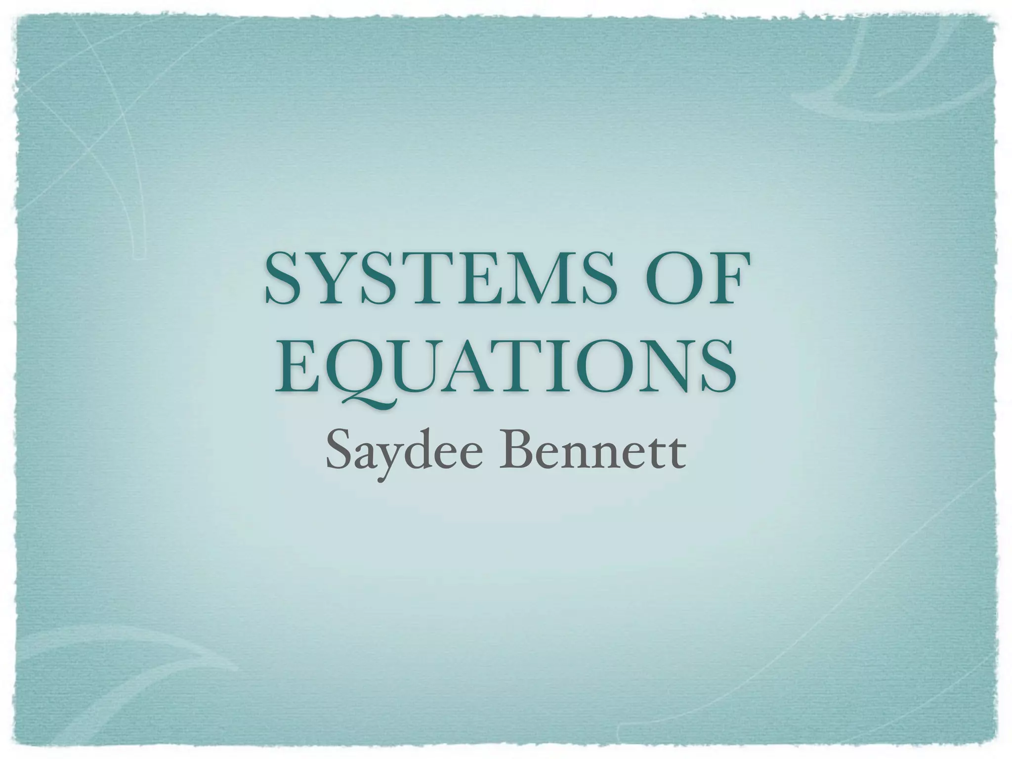 Systems of equations | PPT